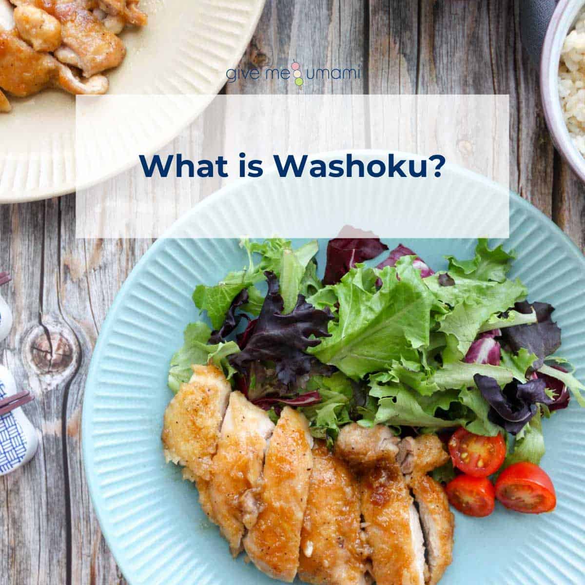 What is Washoku? A Guide to Traditional Japanese Cuisine | Give Me Umami