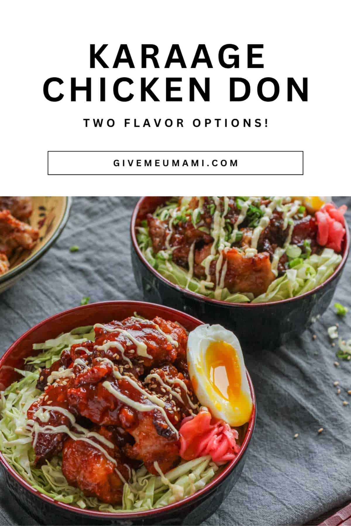 Karaage Don 2 Ways (Japanese Fried Chicken Rice Bowl) | Give Me Umami